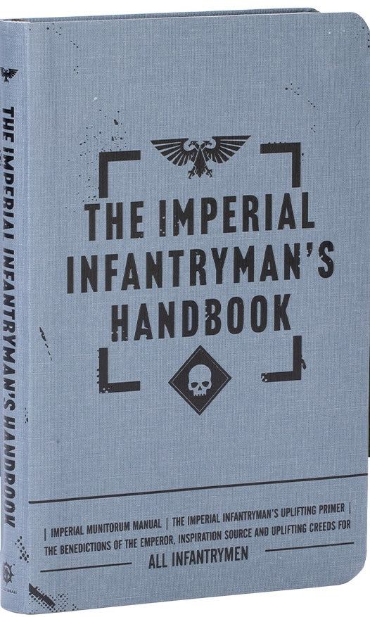 THE IMPERIAL INFANTRYMAN'S HANDBOOK (2024/25) – Mythicos